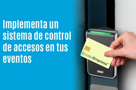 Los sistemas de Control de Accesos para eventos - Evento Empresa